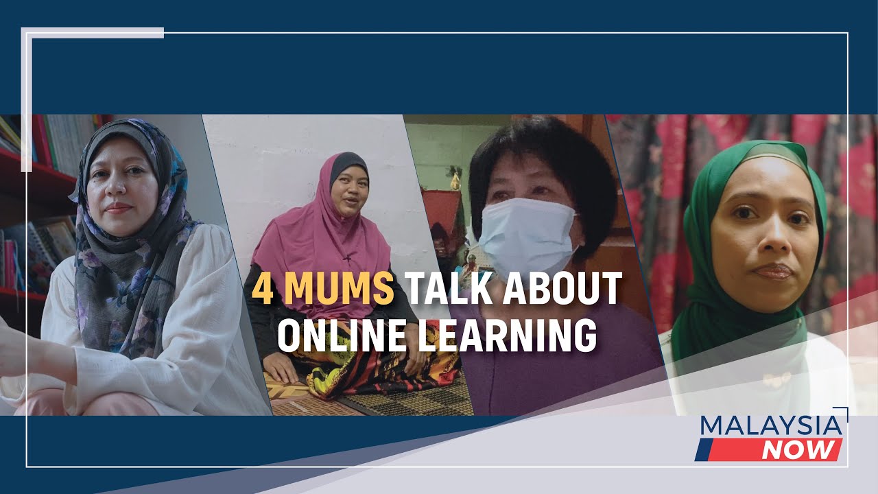 4 mums talk about online learning | MalaysiaNow
